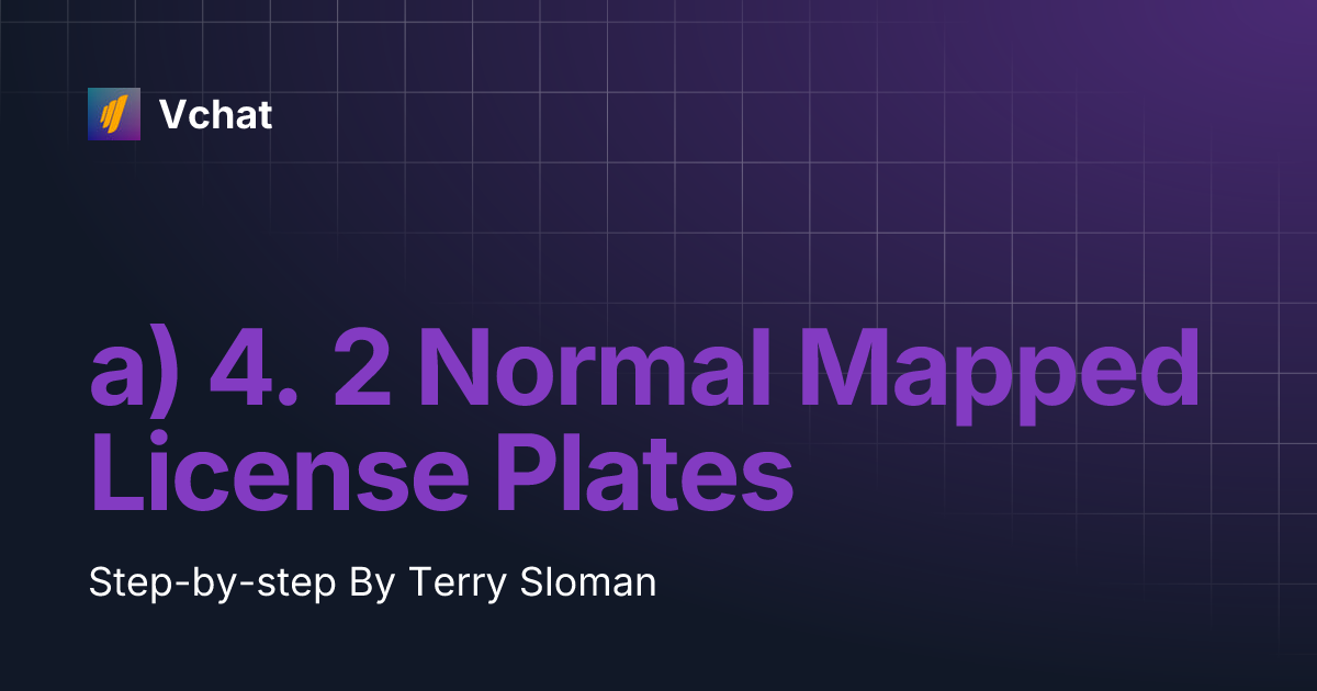 a) 4. 2 Normal Mapped License Plates | Vchat